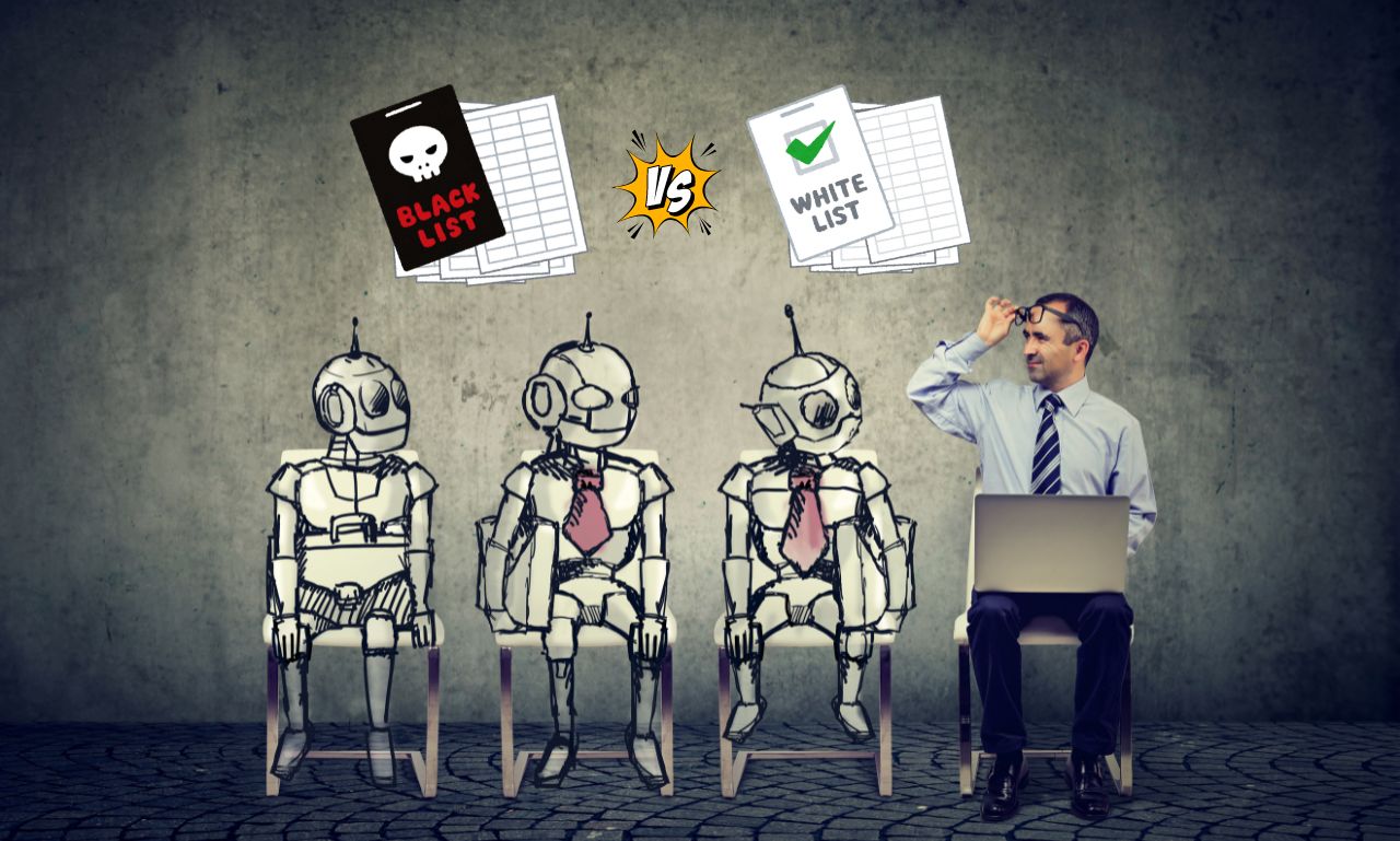 Whitelisting vs. Blacklisting: Which is Better for Your Security? - Our ...